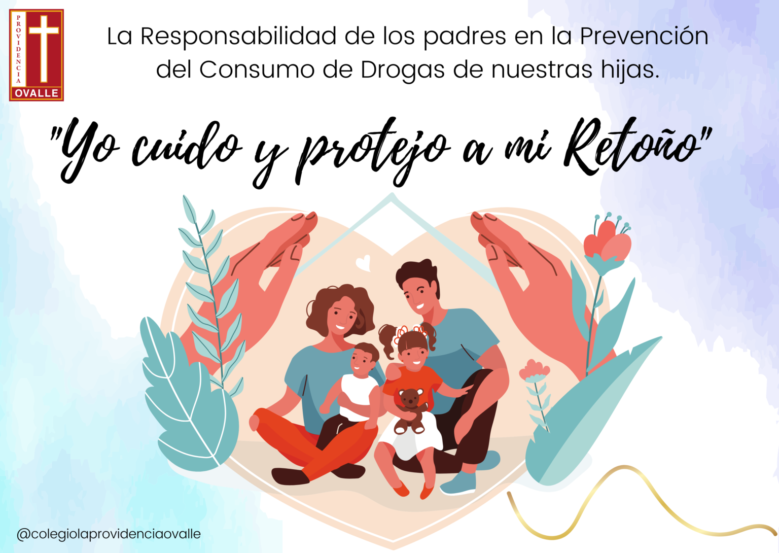 Campaña "Yo Cuido y Protejo a mi Retoño" - Colegio La Providencia